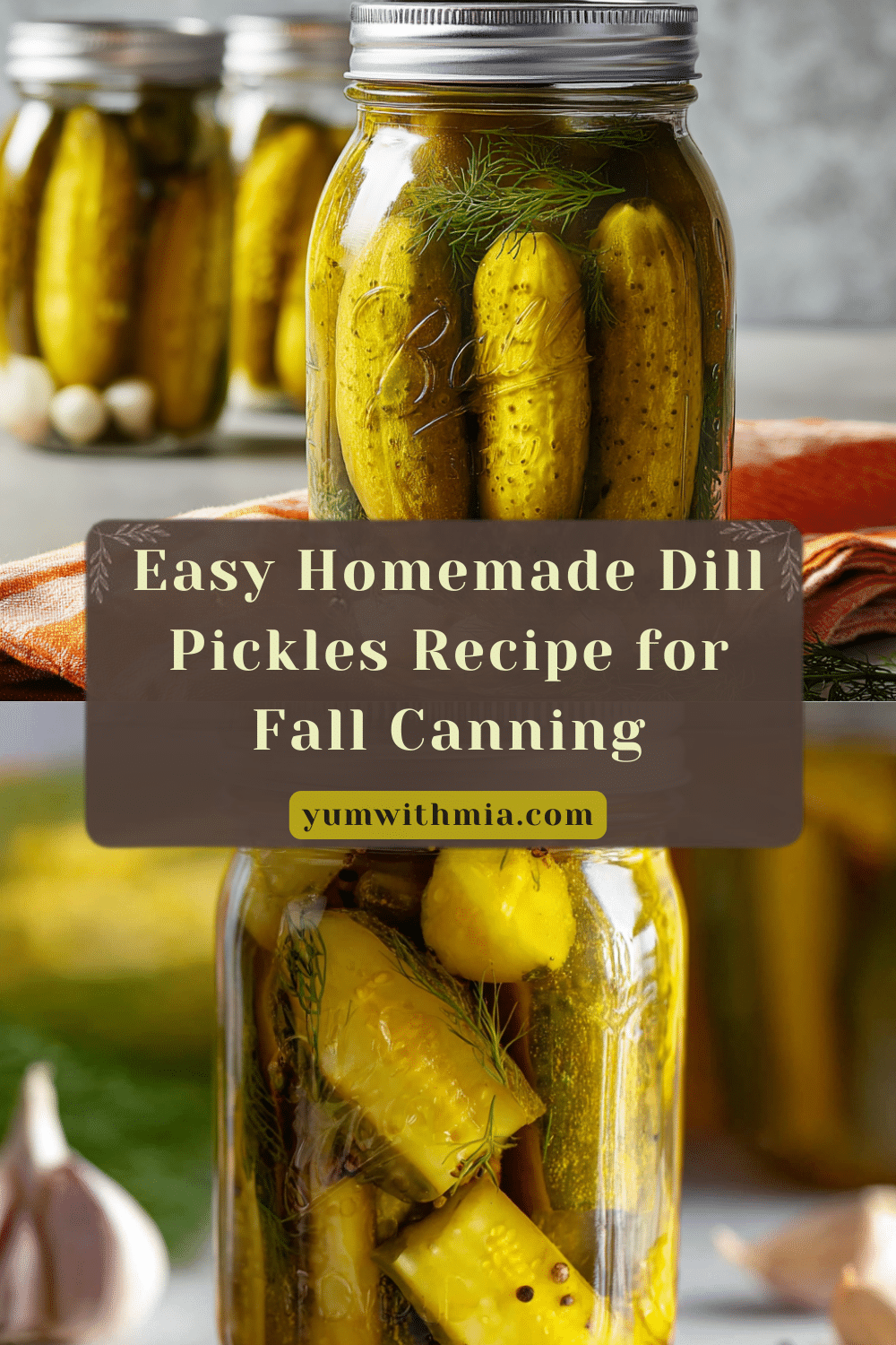 Easy Homemade Dill Pickles: Crisp, Tangy & Bursting with Flavor